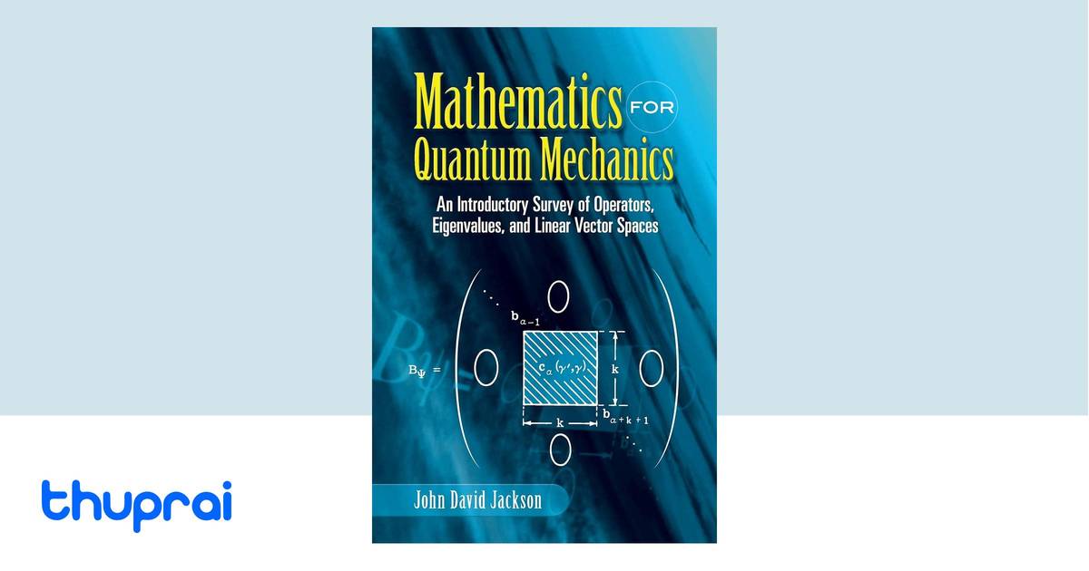Buy Mathematics for Quantum Mechanics in Nepal | Thuprai