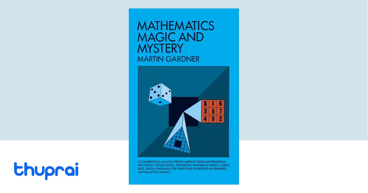 Buy Mathematics, Magic and Mystery in Nepal | Thuprai