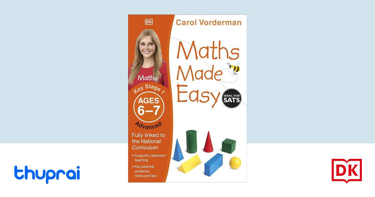 Maths Made Easy Ages 6-7 Key Stage 1 Advanced by Carol Vorderman - Buy ...