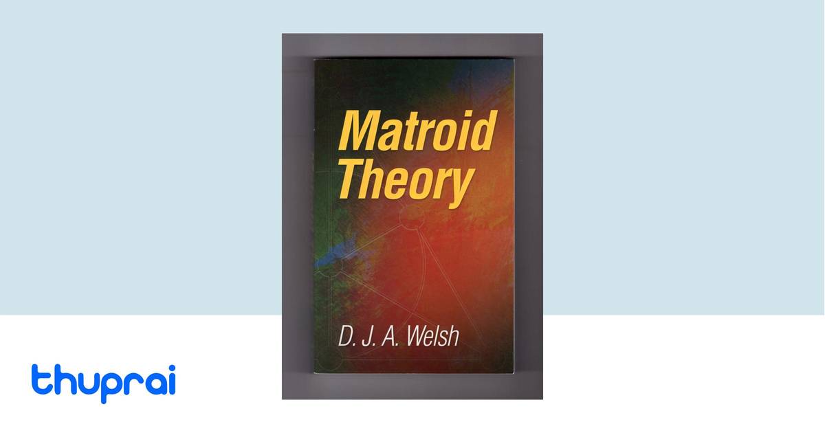 Buy Matroid Theory (Dover Books on Mathematics) in Nepal | Thuprai