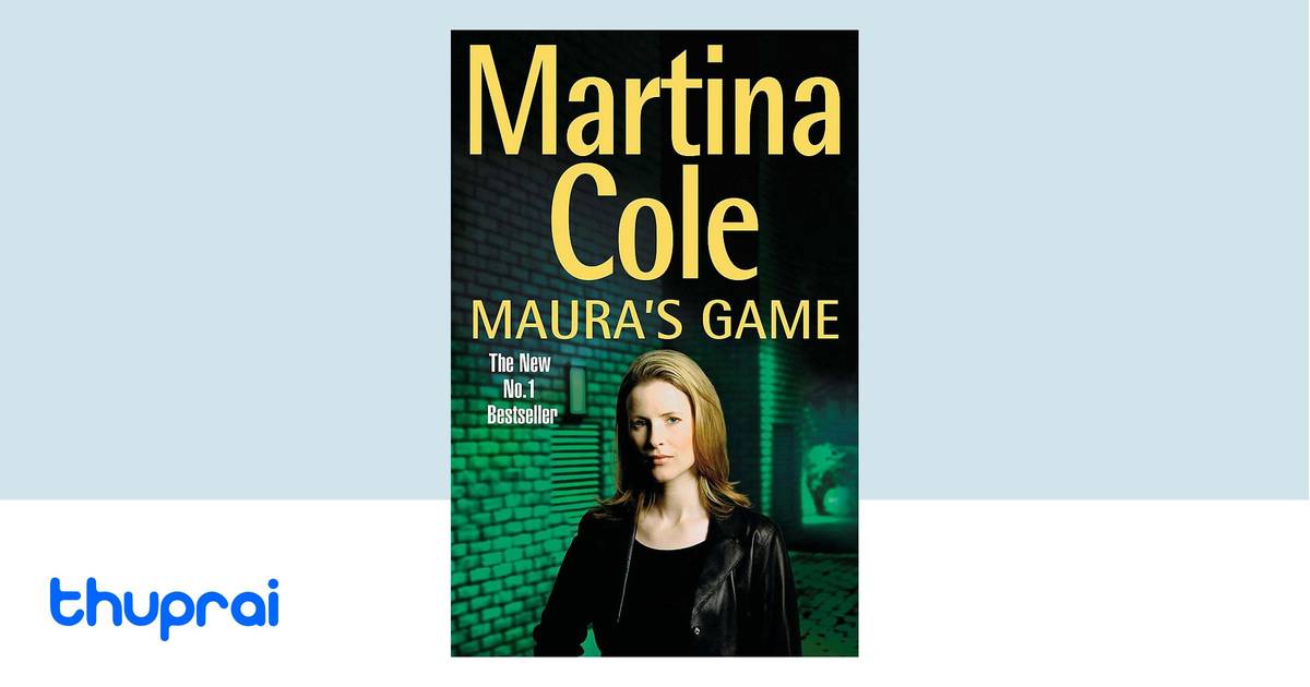 Maura's Game by Martina Cole - Buy in Nepal | Thuprai