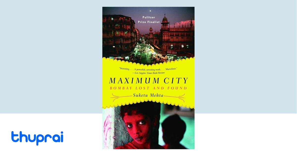 Buy Maximum City in Nepal | Thuprai