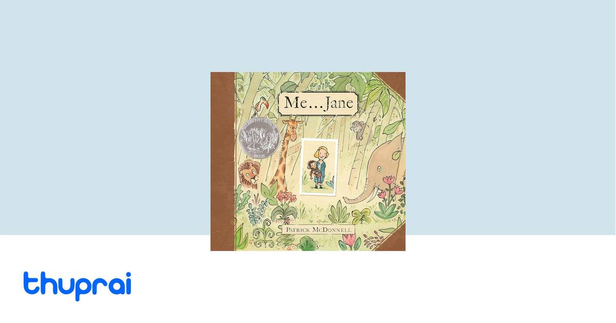 Me . . . Jane by Patrick McDonnell - Buy in Nepal | Thuprai