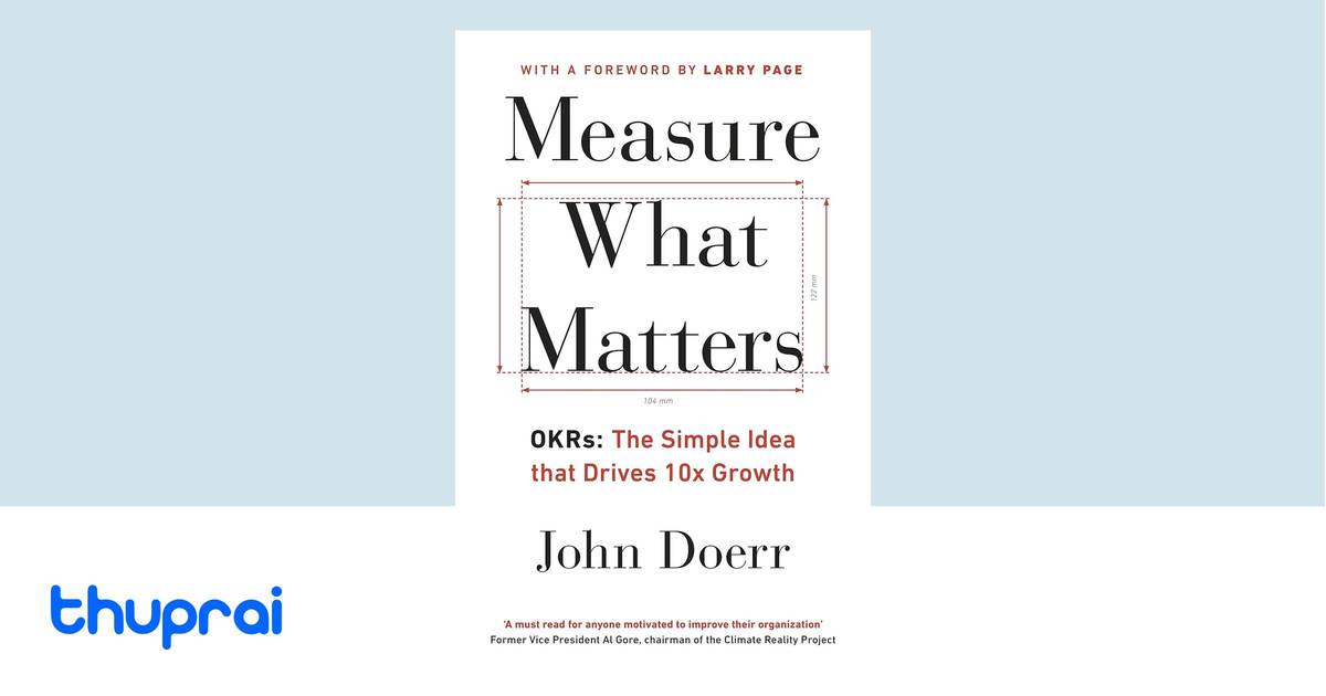 Buy Measure What Matters : OKRs in Nepal | Thuprai