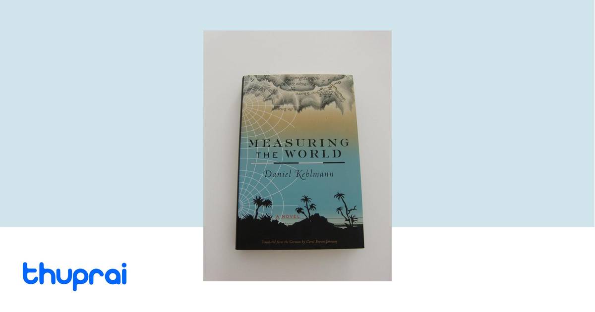 Buy Measuring the World in Nepal | Thuprai