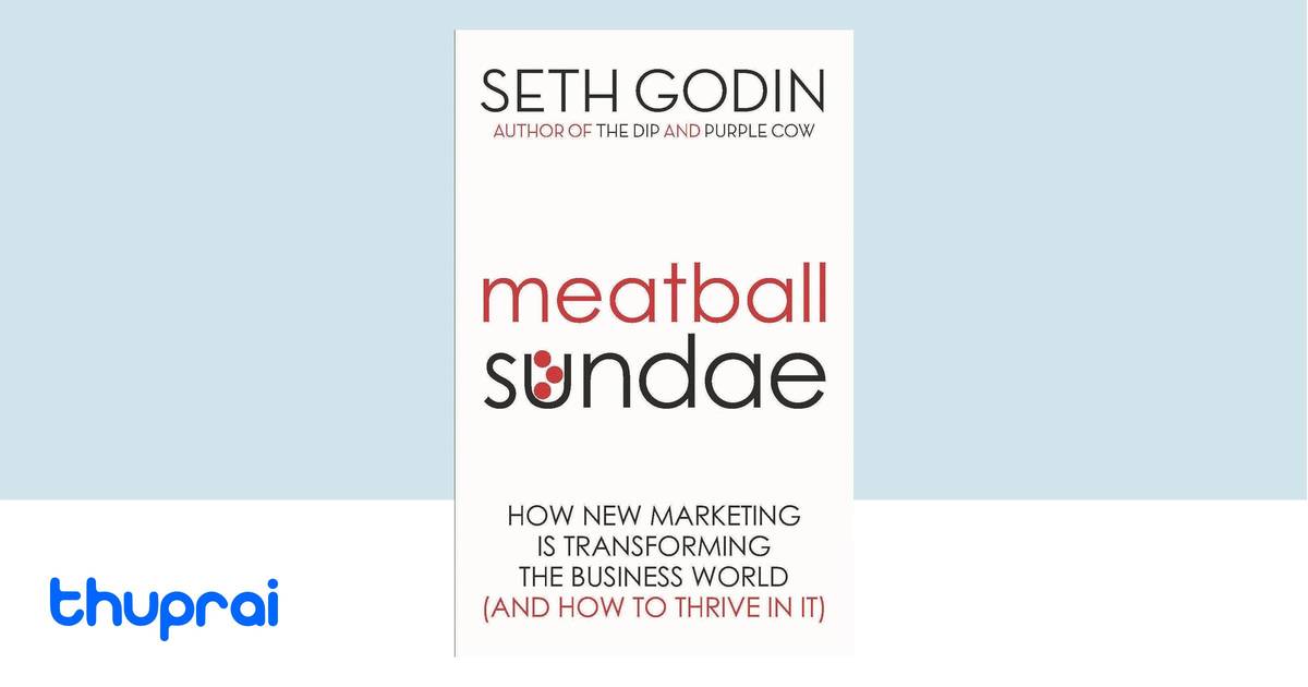 Meatball Sundae by Seth Godin - Buy in Nepal | Thuprai