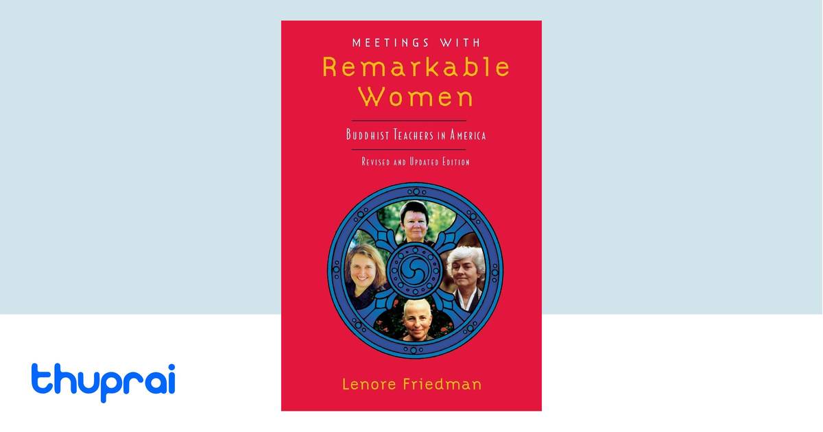 Meetings with Remarkable Women by Lenore Friedman - Buy in Nepal | Thuprai