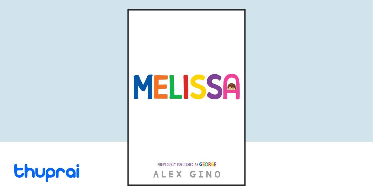 Buy Melissa (previously published as GEORGE) in Nepal | Thuprai