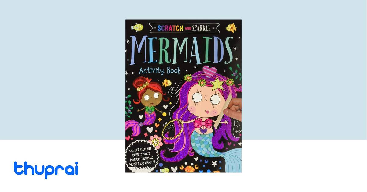 Mermaids Activity Book (Scratch and Sparkle) by Lara Ede - Buy in Nepal ...