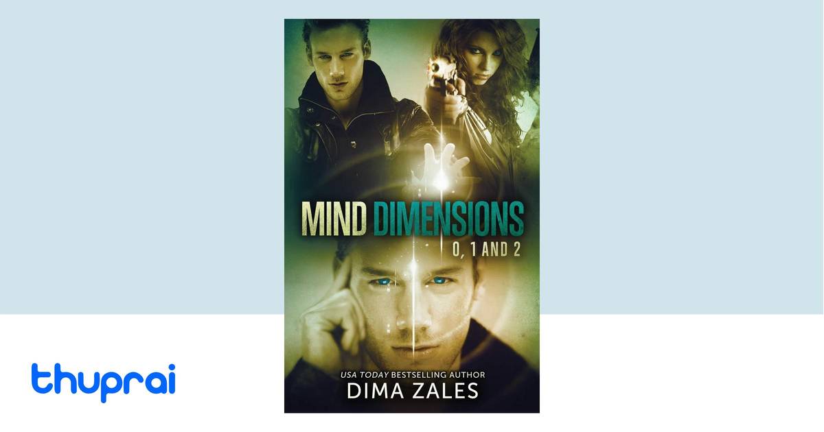Mind Dimensions 0, 1 And 2 by Dima Zales, Anna Zaires - Buy in Nepal ...