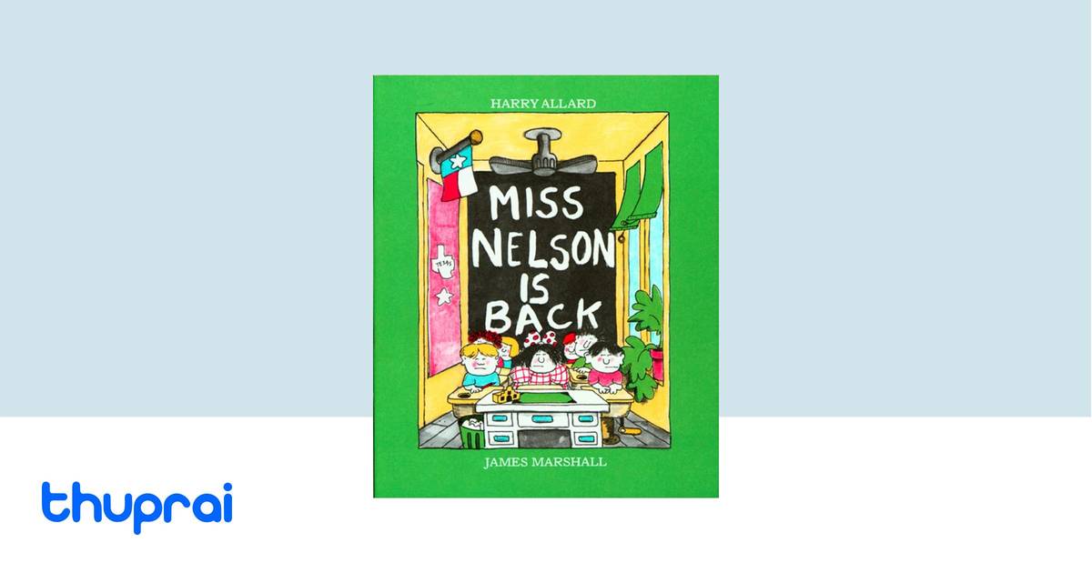 Buy Miss Nelson is Back in Nepal | Thuprai