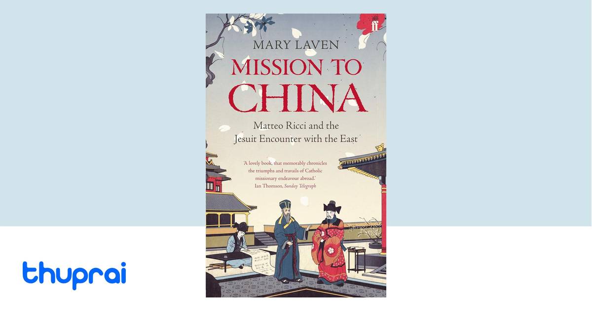 Mission to China by Mary Laven - Buy in Nepal | Thuprai