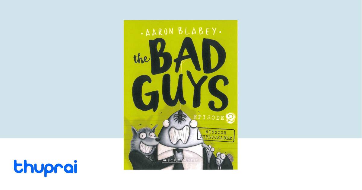 Buy Mission Unpluckable (the Bad Guys: Episode 2) (Bad Guys) in Nepal ...