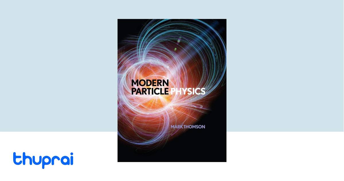 Buy Modern Particle Physics in Nepal | Thuprai