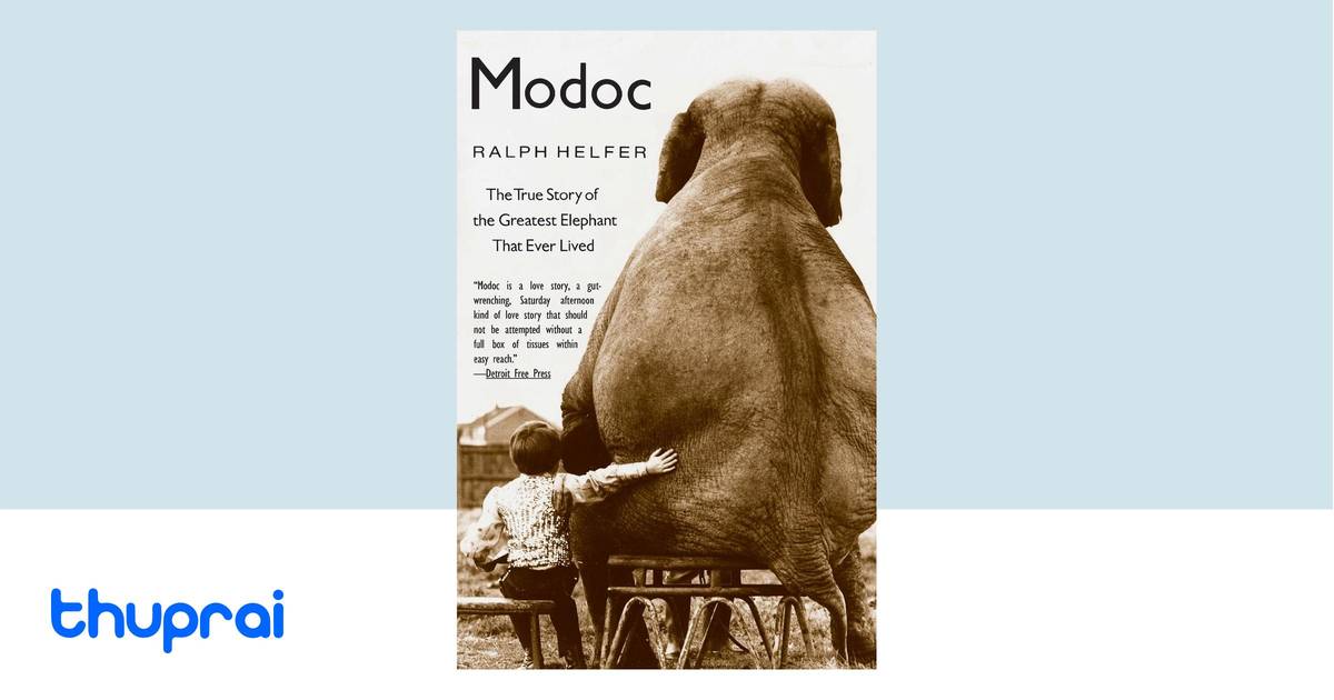 Buy Modoc: The True Story of the Greatest Elephant That Ever Lived in ...