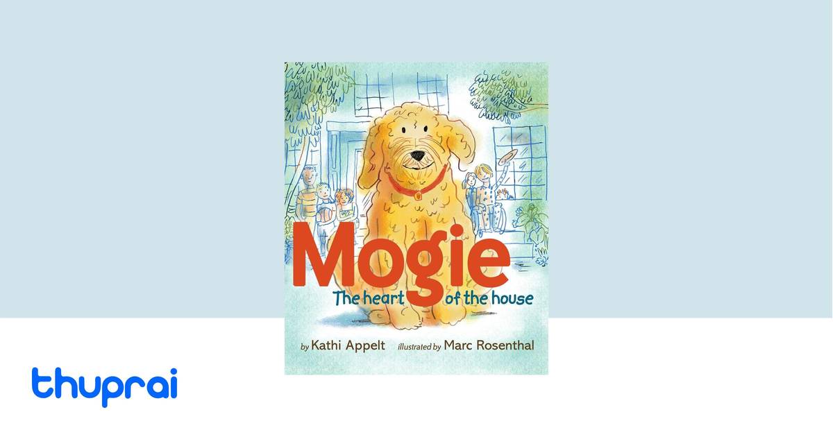 Buy Mogie: The Heart of the House in Nepal | Thuprai