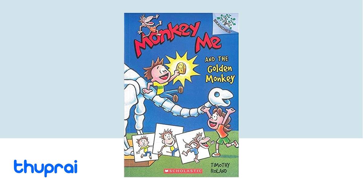 Monkey Me - 01: Monkey Me And The Golden Monkey by Na - Buy in Nepal ...