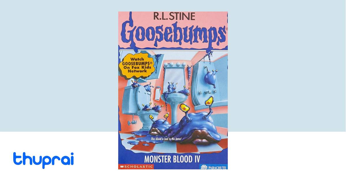 Monster blood IV by R.L. Stine - Buy in Nepal | Thuprai