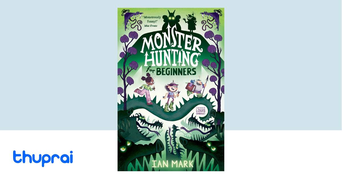 Buy Monster Hunting For Beginners in Nepal | Thuprai