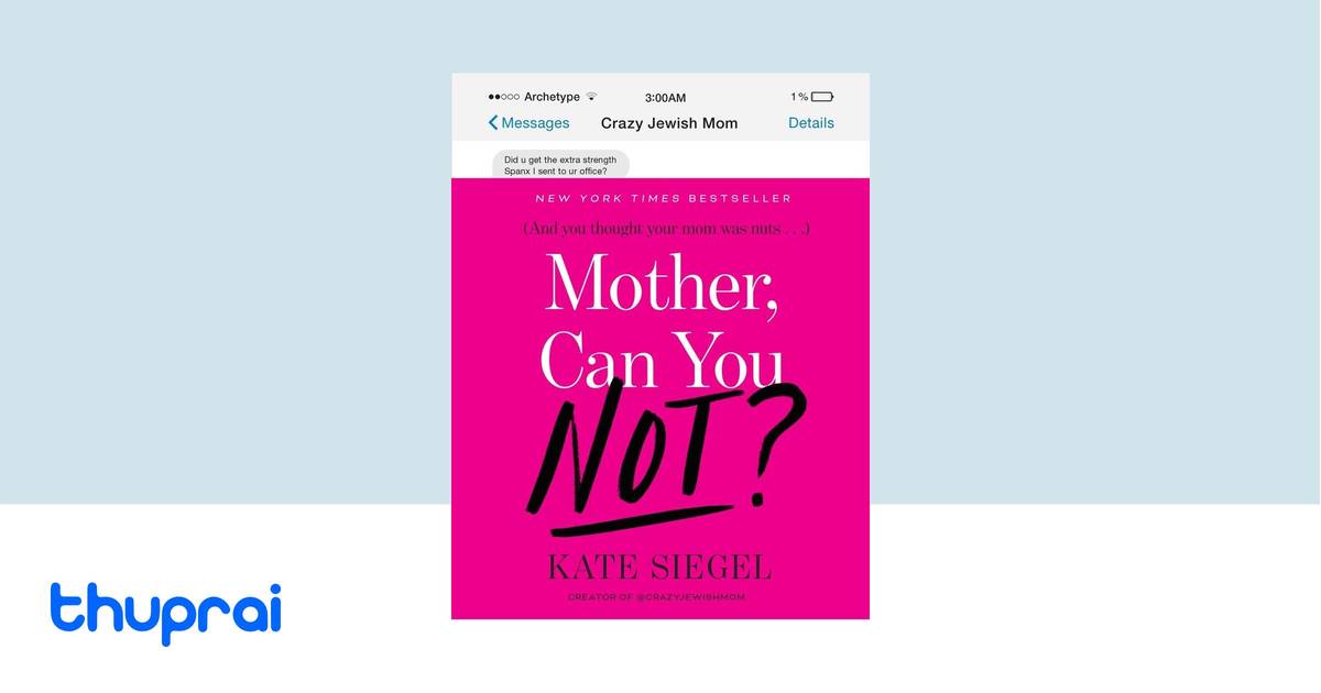 Buy Mother, Can You Not? in Nepal | Thuprai