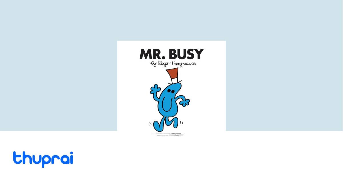 Buy Mr. Busy in Nepal | Thuprai