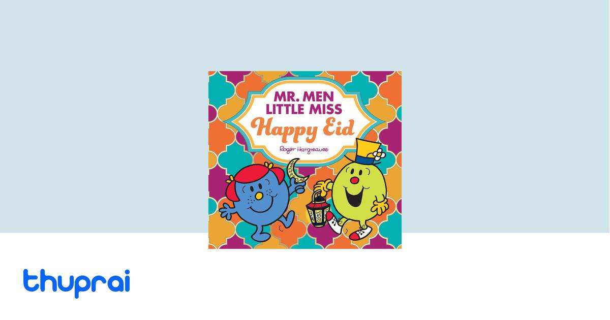 Mr. Men Little Miss Happy Eid by Adam Hargreaves - Buy in Nepal | Thuprai