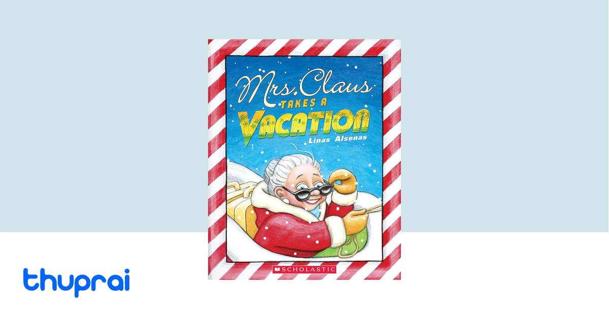 Buy Mrs. Claus Takes a Vacation in Nepal | Thuprai