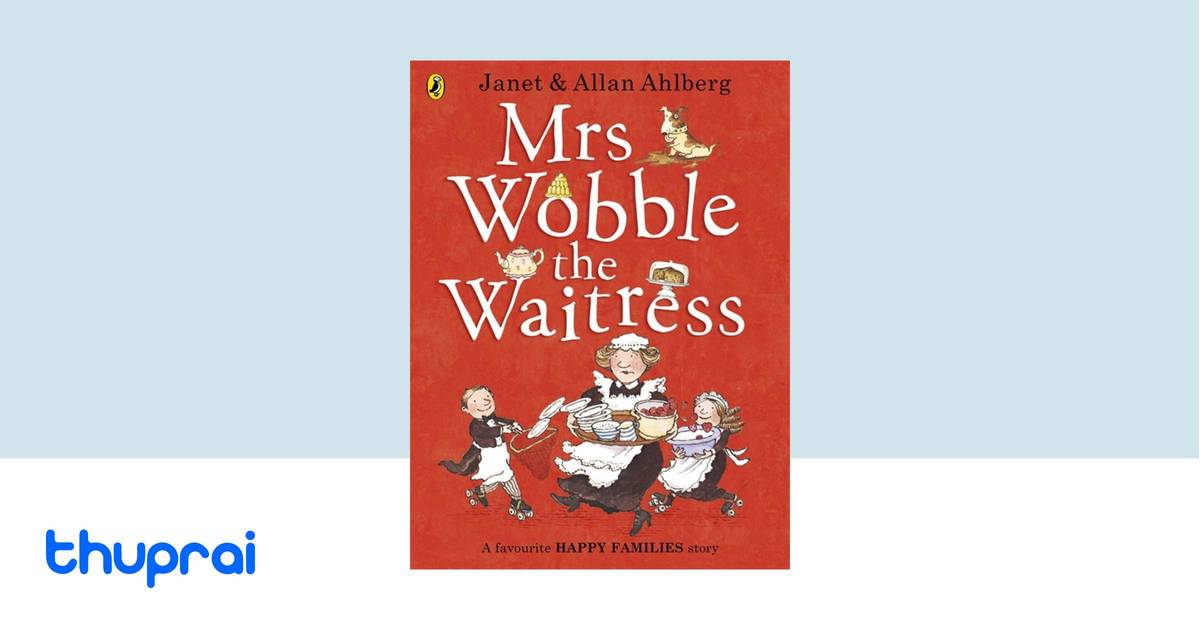 Buy Mrs Wobble the Waitress in Nepal | Thuprai