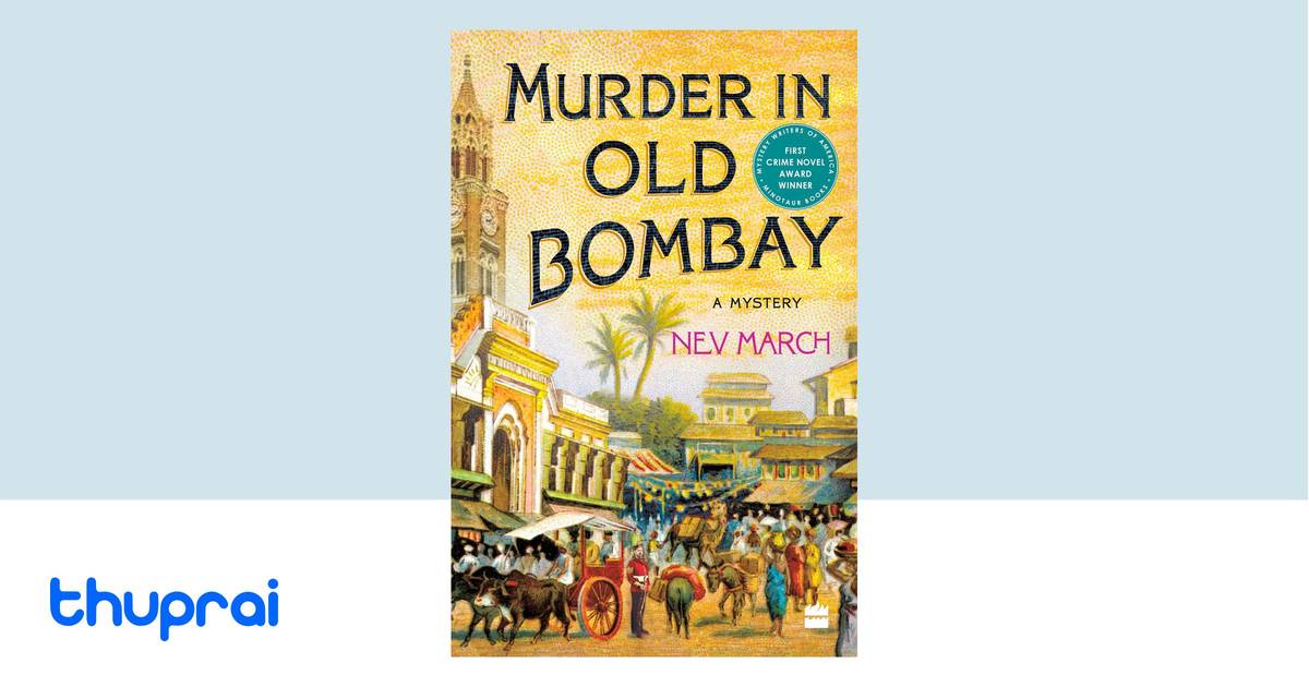 Murder In Old Bombay by Nev March - Buy in Nepal | Thuprai