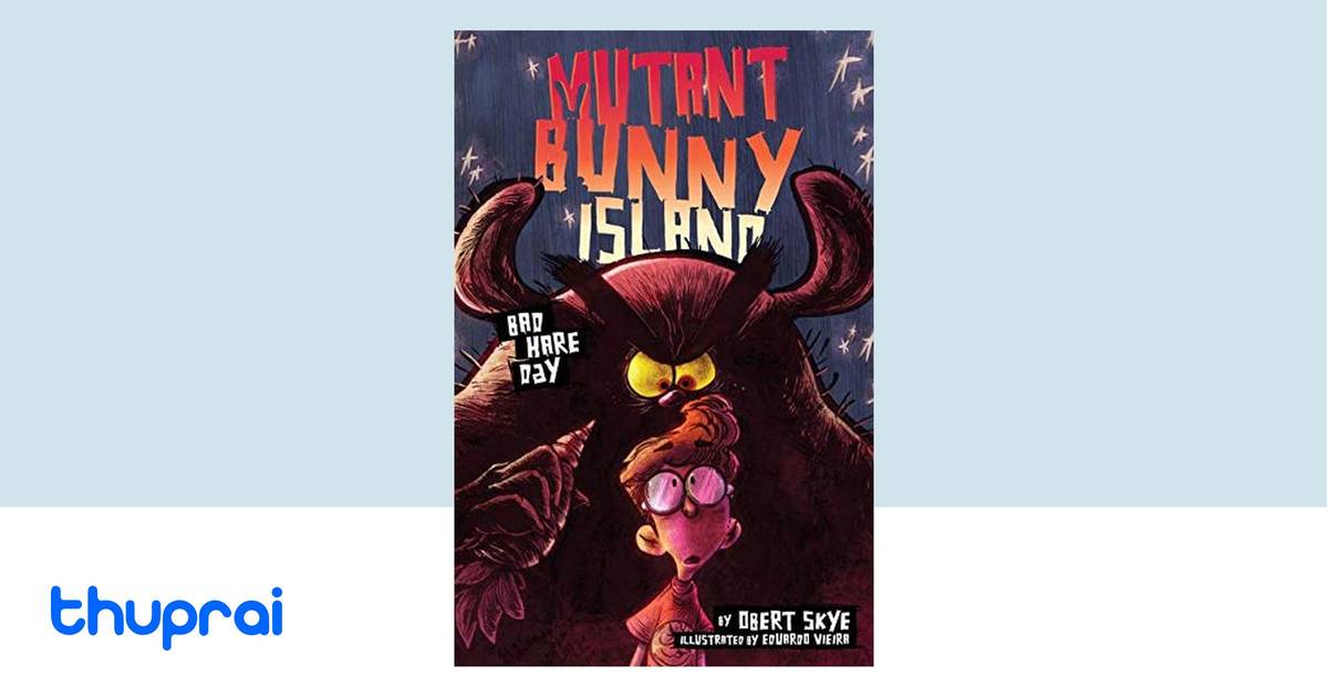 Buy Mutant Bunny Island #2: Bad Hare Day in Nepal | Thuprai