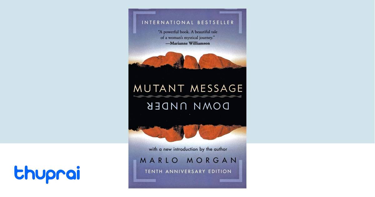 Buy Mutant Message Down Under in Nepal | Thuprai