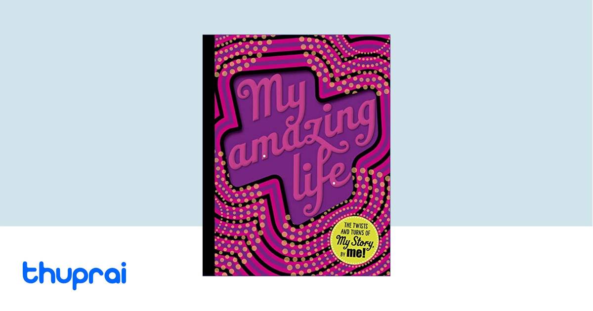 Buy My Amazing Life in Nepal | Thuprai