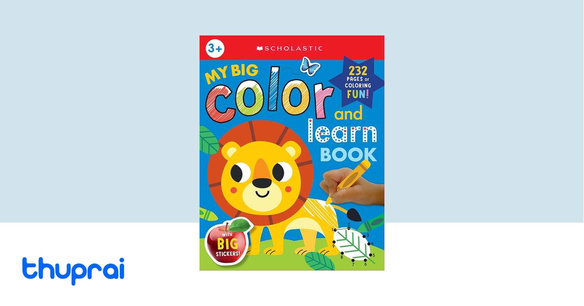 My Big Color & Learn Book: Scholastic Early Learners (Coloring Book) by ...