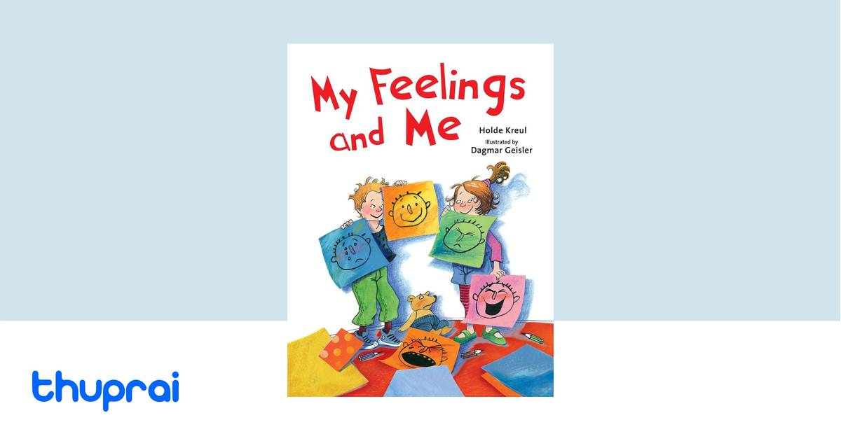 My Feelings and Me (The Safe Child, Happy Parent Series) by Holde Kreul ...