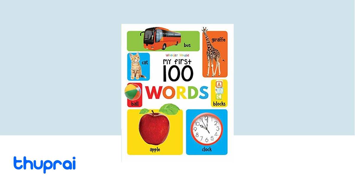 My First 100 Words by Wonder House Books - Buy in Nepal | Thuprai
