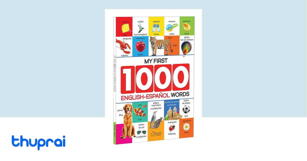 Buy My First 1000 English-Espanol Words for Kids in Nepal | Thuprai