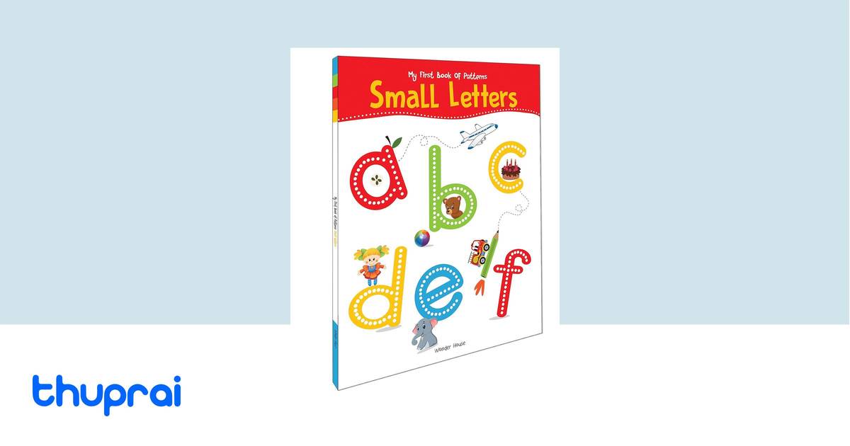 My First Book of Patterns Small Letters: Write and Practice Patterns ...