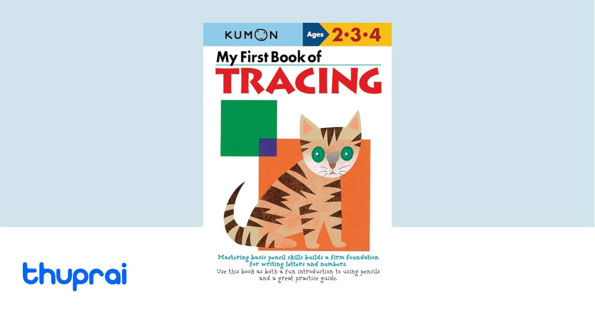 My First Book of Tracing by Kumon - Buy in Nepal | Thuprai
