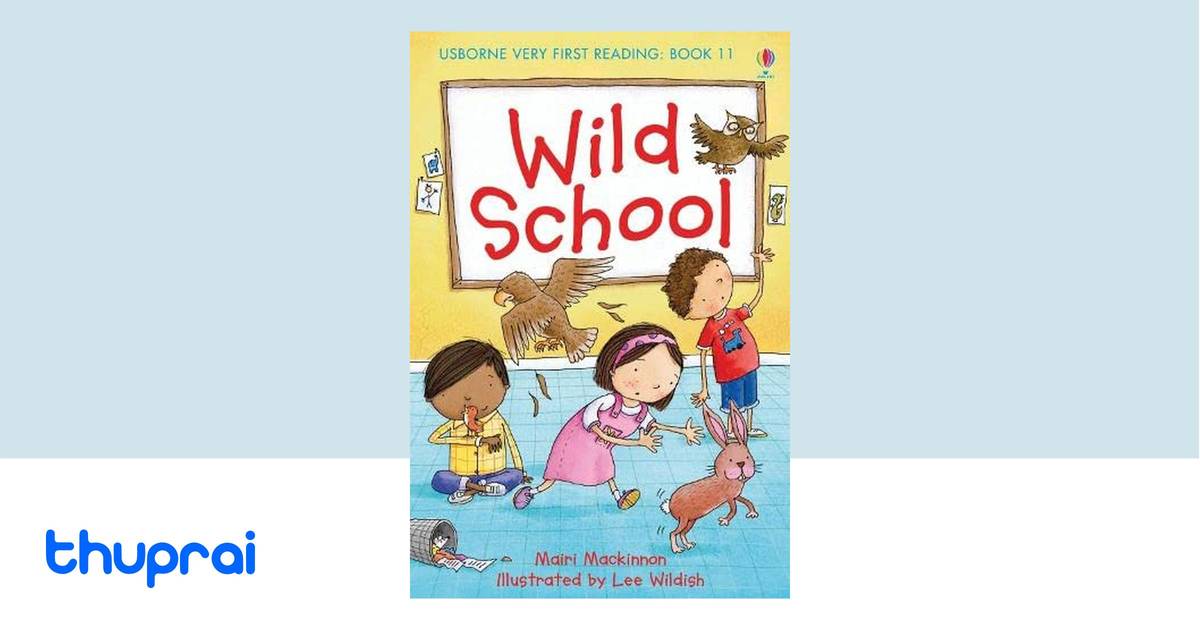 Buy MY FIRST WILD SCHOOL in Nepal | Thuprai