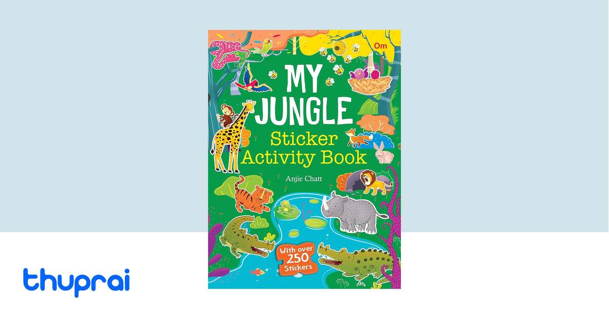Buy My Jungle Sticker Activity Book in Nepal | Thuprai