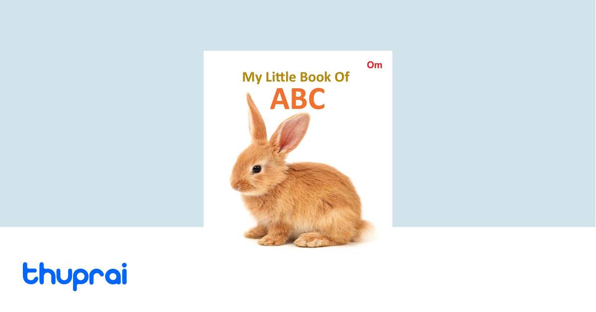 My Little Book of ABC by Om Books Editorial Team - Buy in Nepal | Thuprai