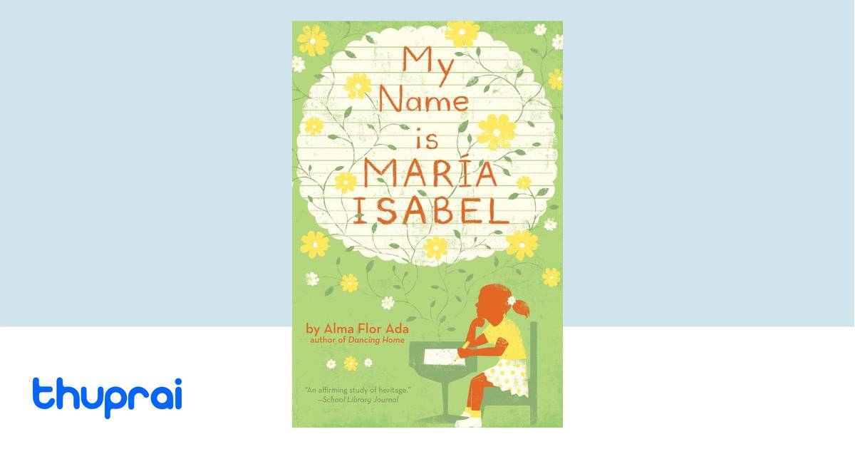 Buy My Name Is Maria Isabel in Nepal | Thuprai