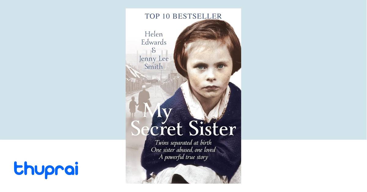 My Secret Sister by Helen Edwards, Jenny Lee Smith, Jacquie Buttriss ...