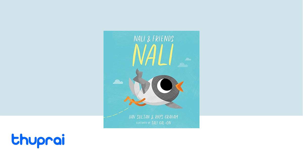 Nali and Friends #1: Nali by Dan Sultan and Rhys Graham - Buy in Nepal ...