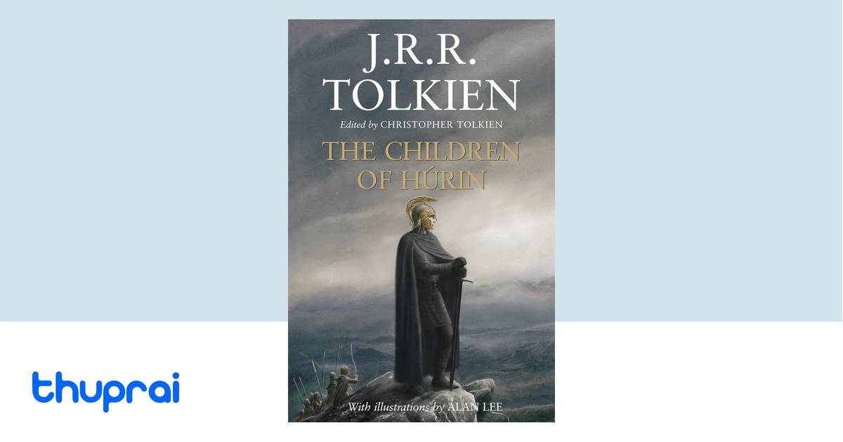 Buy Narn i Chîn Húrin in Nepal | Thuprai