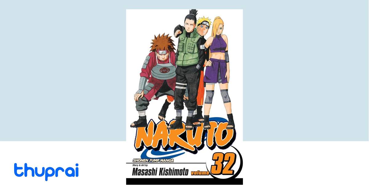 Buy Naruto, Vol. 32 in Nepal | Thuprai