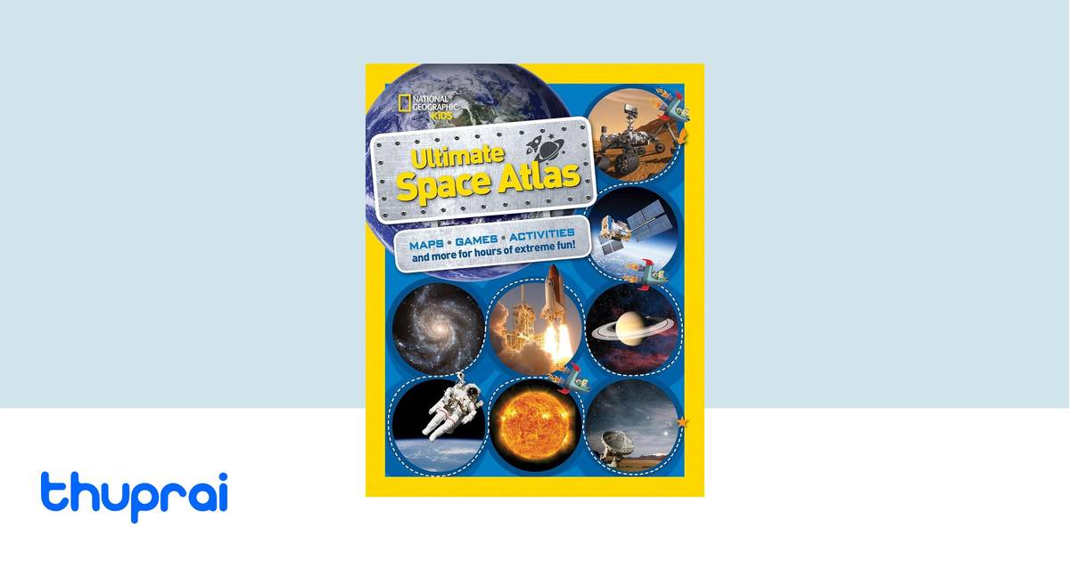 Buy National Geographic Kids Ultimate Space Atlas in Nepal | Thuprai