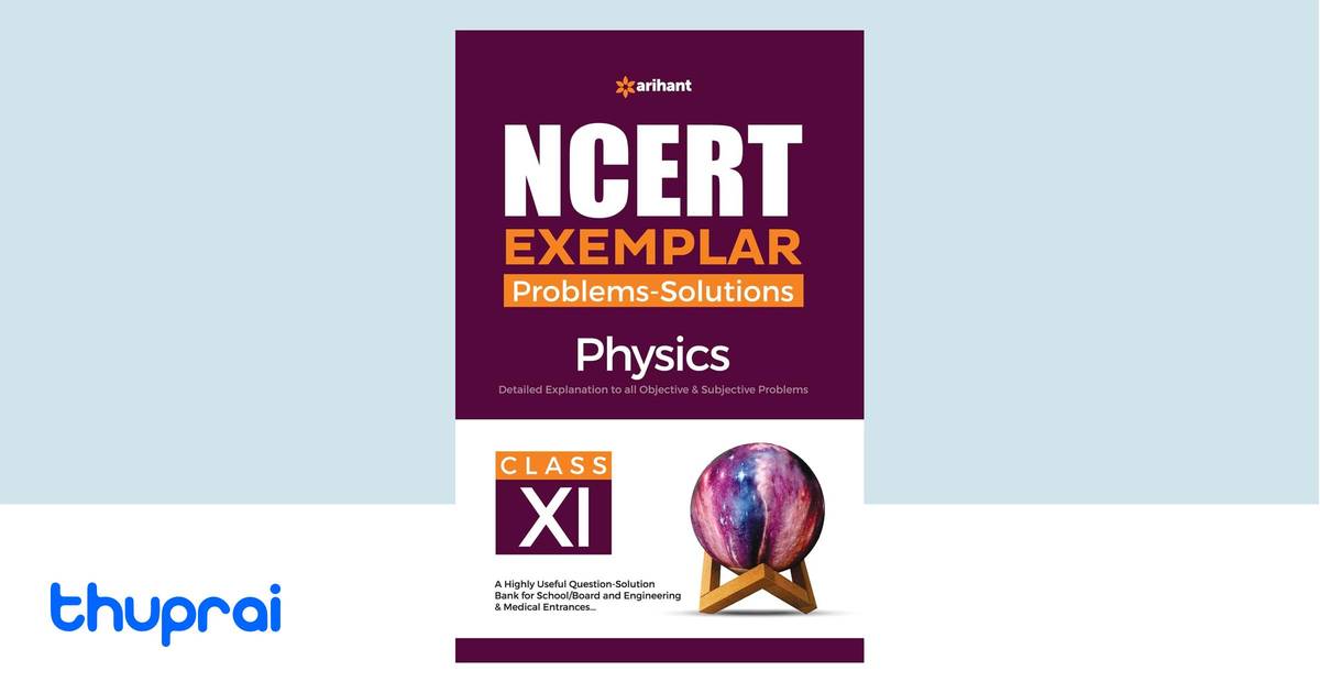 Buy NCERT Exemplar Problems-Solutions Physics Class 11th in Nepal | Thuprai