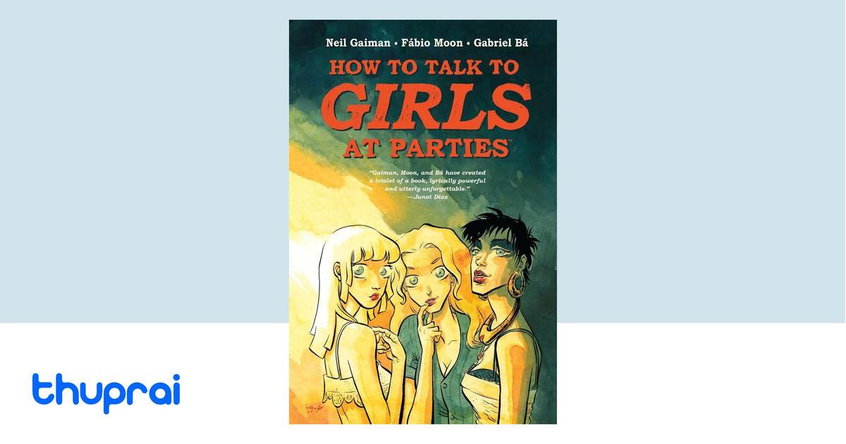 Buy Neil Gaiman's How to Talk to Girls at Parties in Nepal | Thuprai