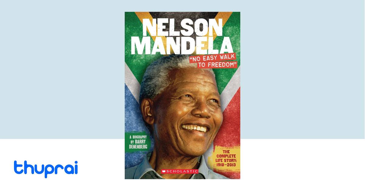Buy Nelson Mandela: \"No Easy Walk to Freedom\" in Nepal | Thuprai